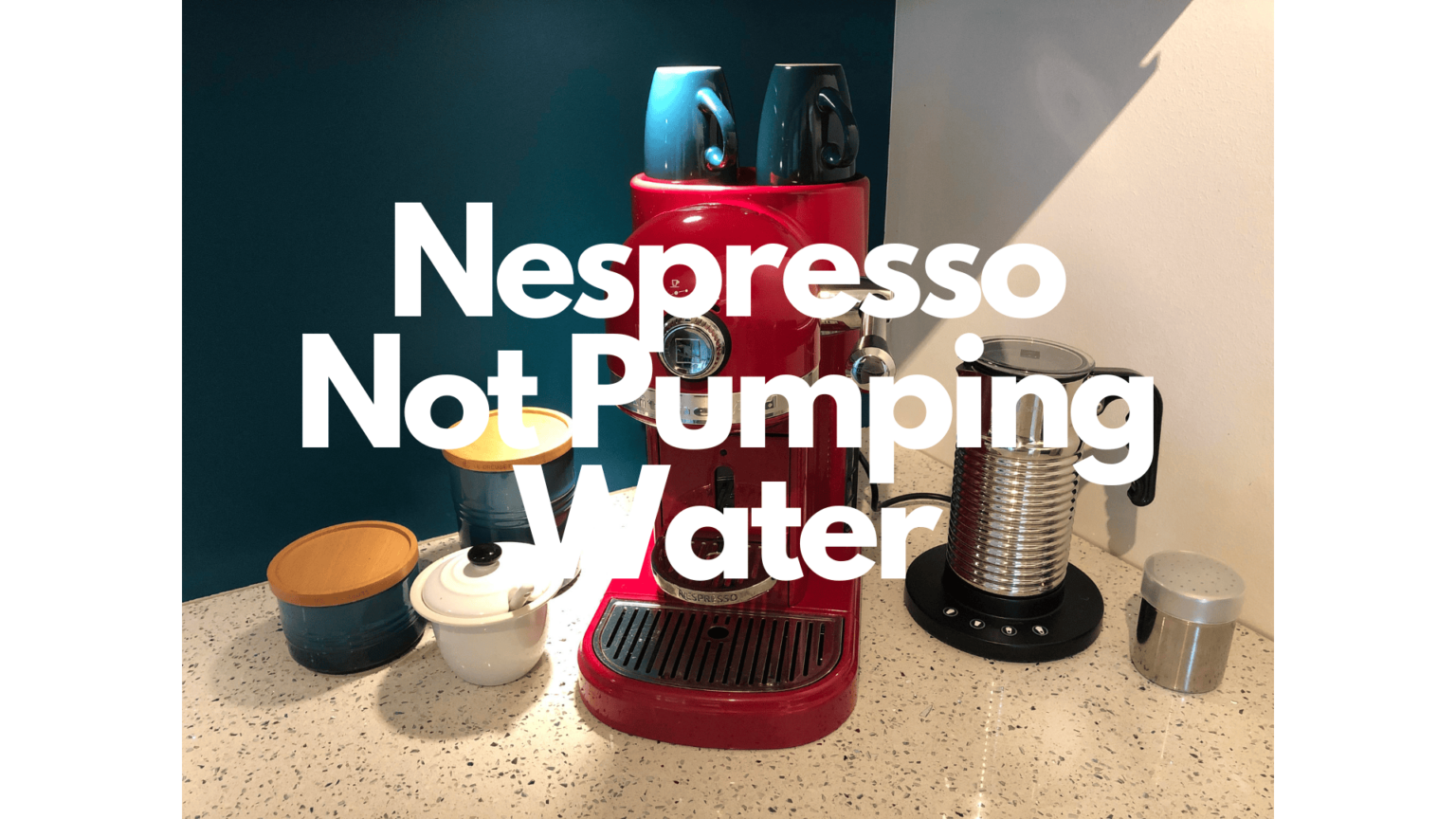 Nespresso Machine Won't Pump Water | 6 Quick Fixes